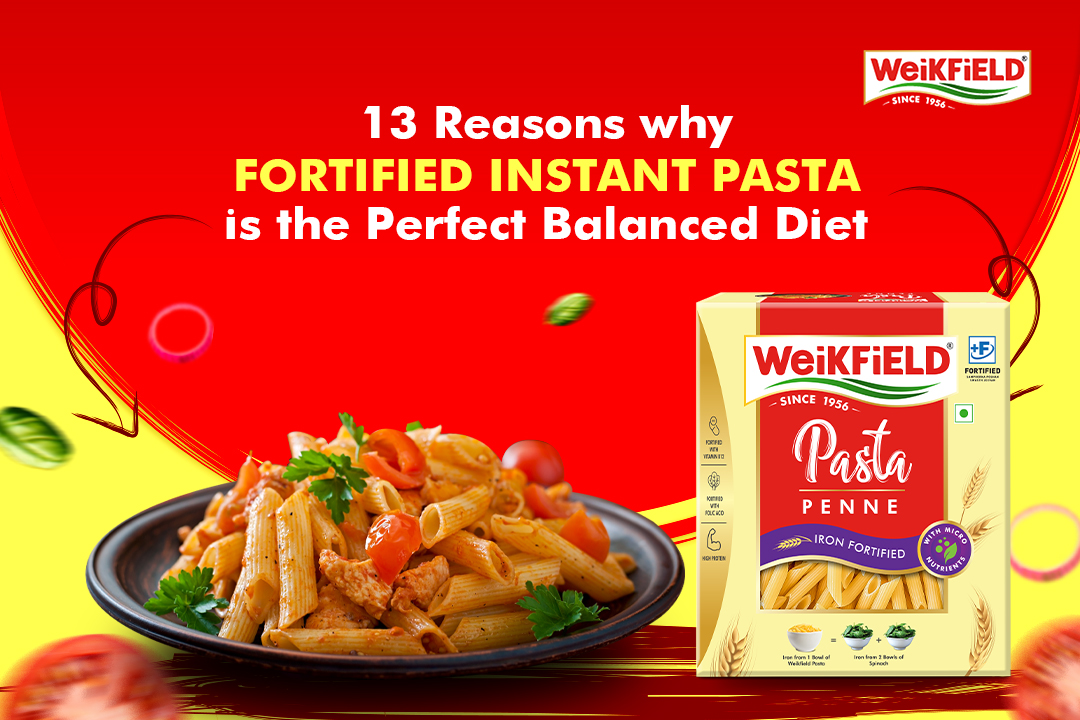 13 Reasons why Fortified Instant Pasta is the Perfect Balanced Diet